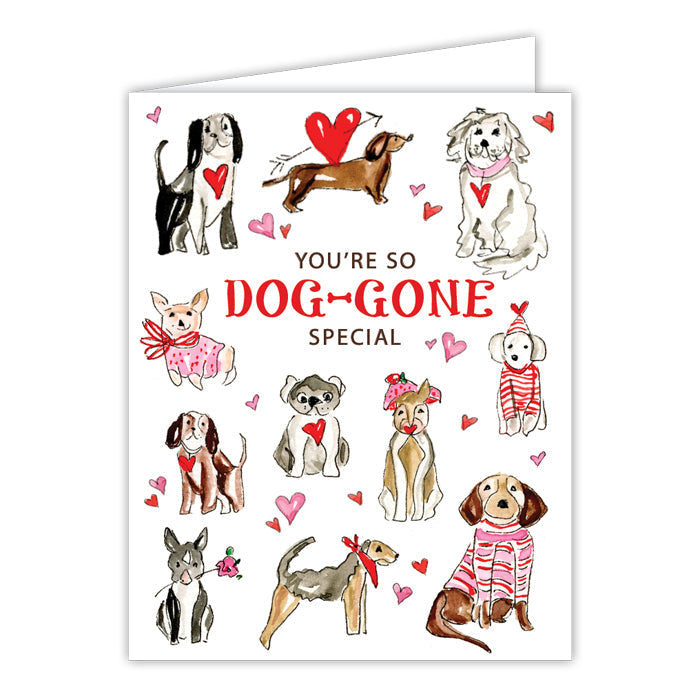 You’re So Dog-Gone Special Greeting Card – RosanneBECK Collections